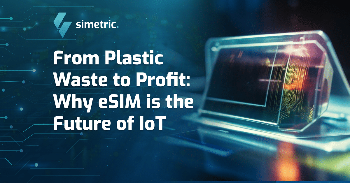 Simetric Named Top IoT Connectivity Management Platform